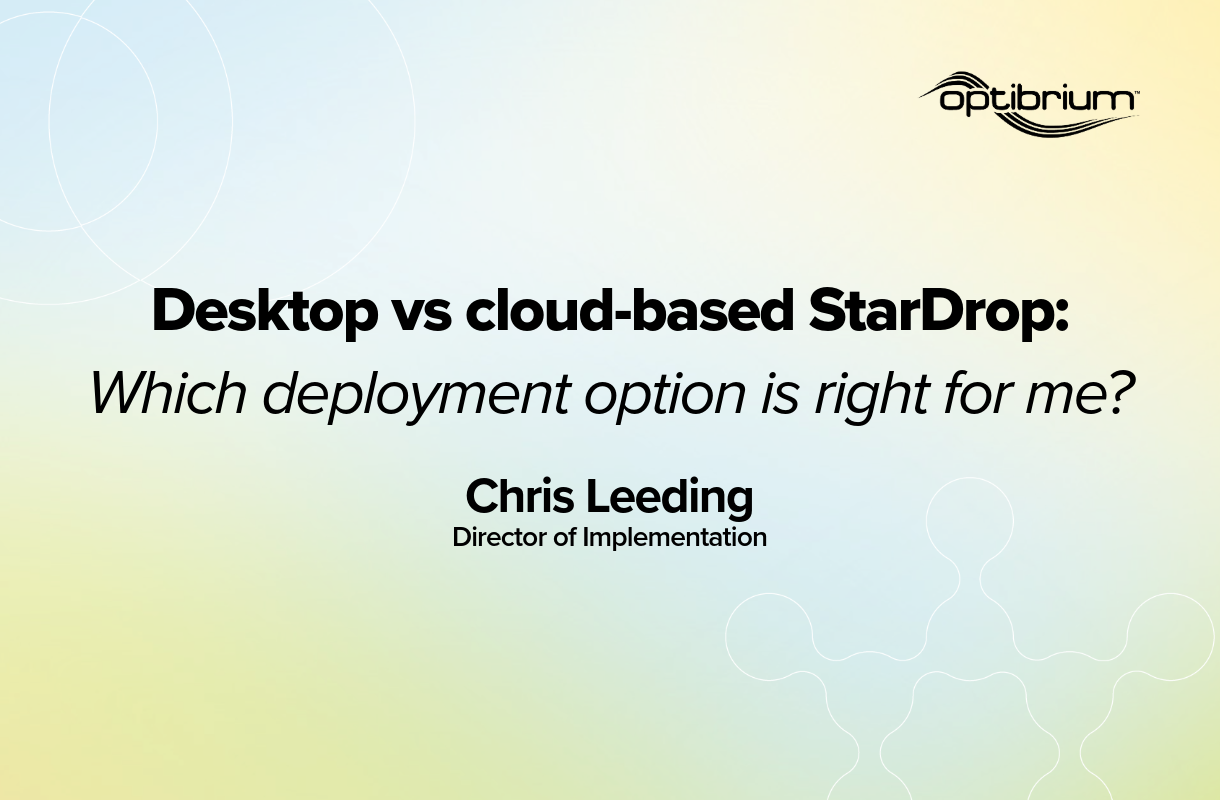 Desktop vs Cloud-based StarDrop - Optibrium